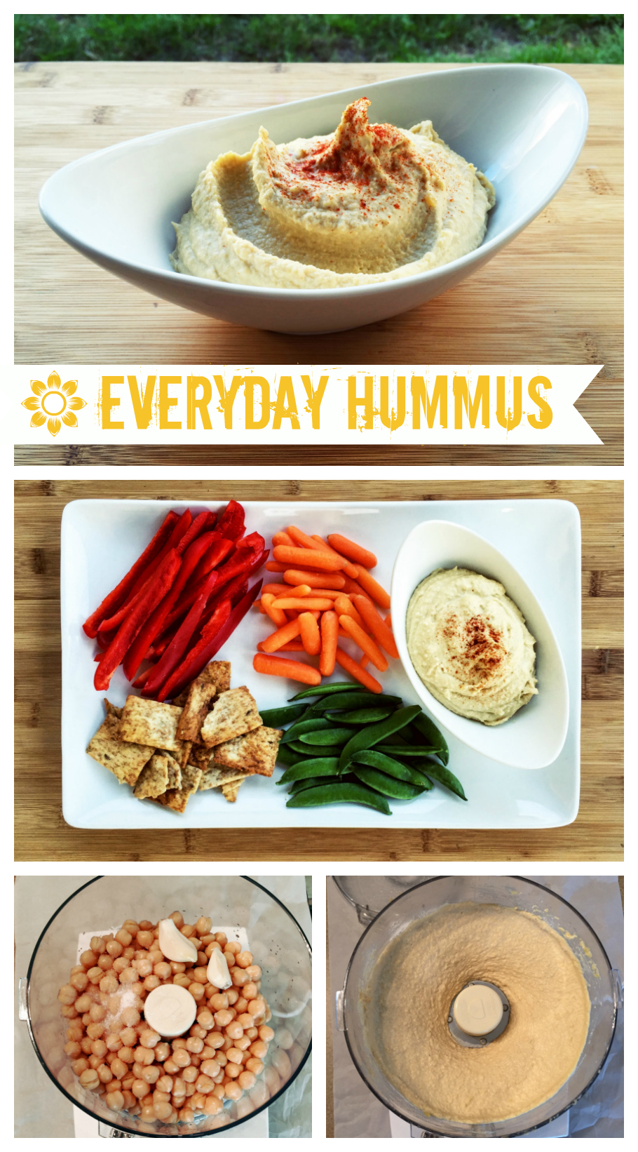 Everyday Hummus: Easy, simple, homemade hummus for every day eating